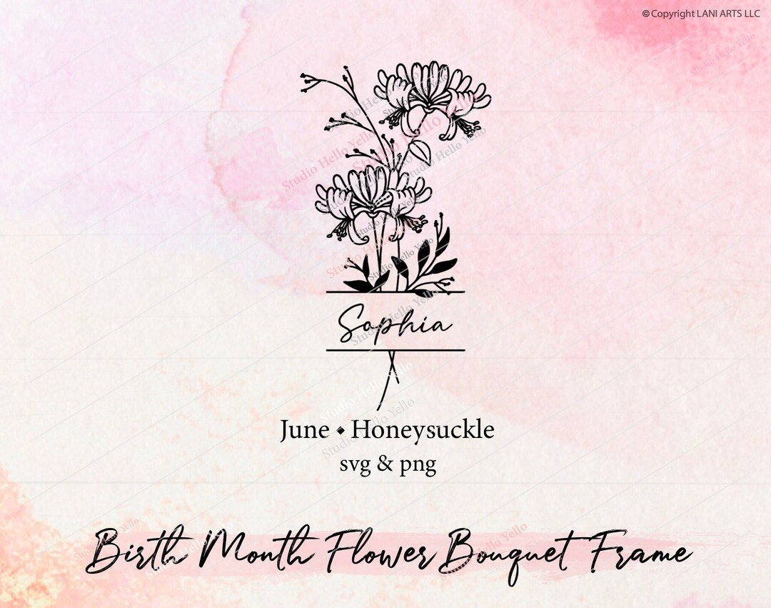 Birth Month Flower Bouquet Frame Svg Png | June Honeysuckle | Flower ...