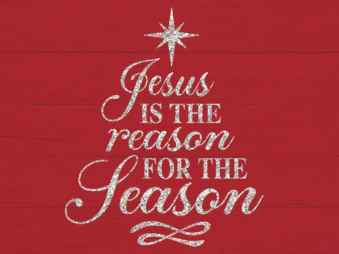 Jesus is the Reason for the Season Christmas Svg Christian - Etsy