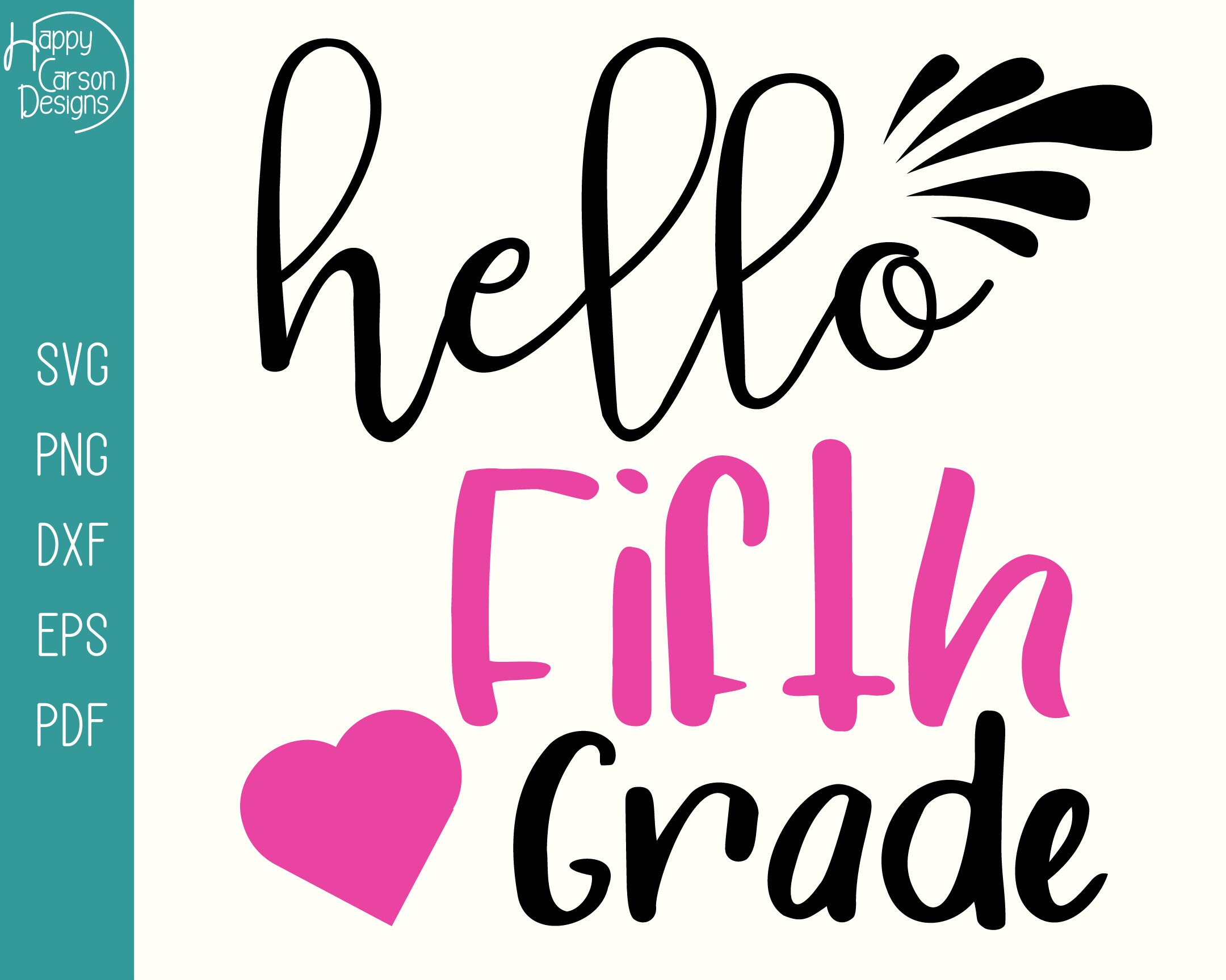 Hello Fifth Grade SVG - Back to School Svg - Hello Grades SVG - Grade ...