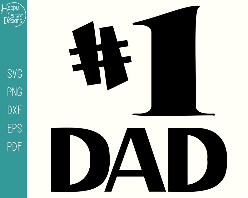Number 1 Dad SVG - Father's Day SVG - Father's Day Gift for Dad ...