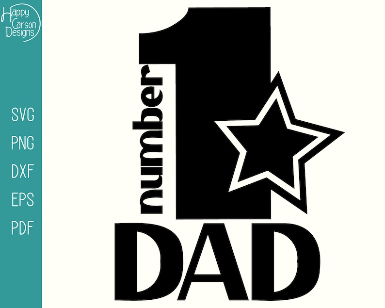 Number 1 Dad SVG - Father's Day - Number One Dad - Cut File - T-shirt ...