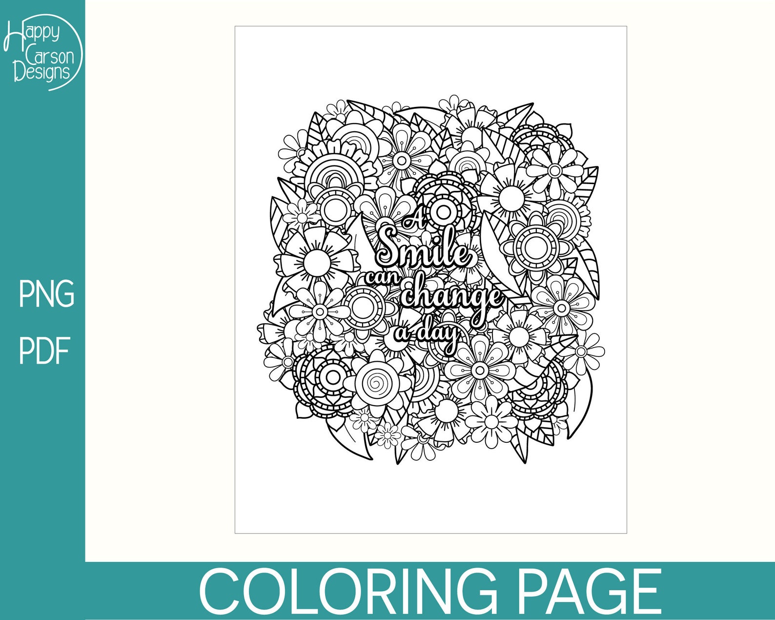 A Smile Can Change a Day Coloring Pages PNG - PDF - Printable Coloring ...