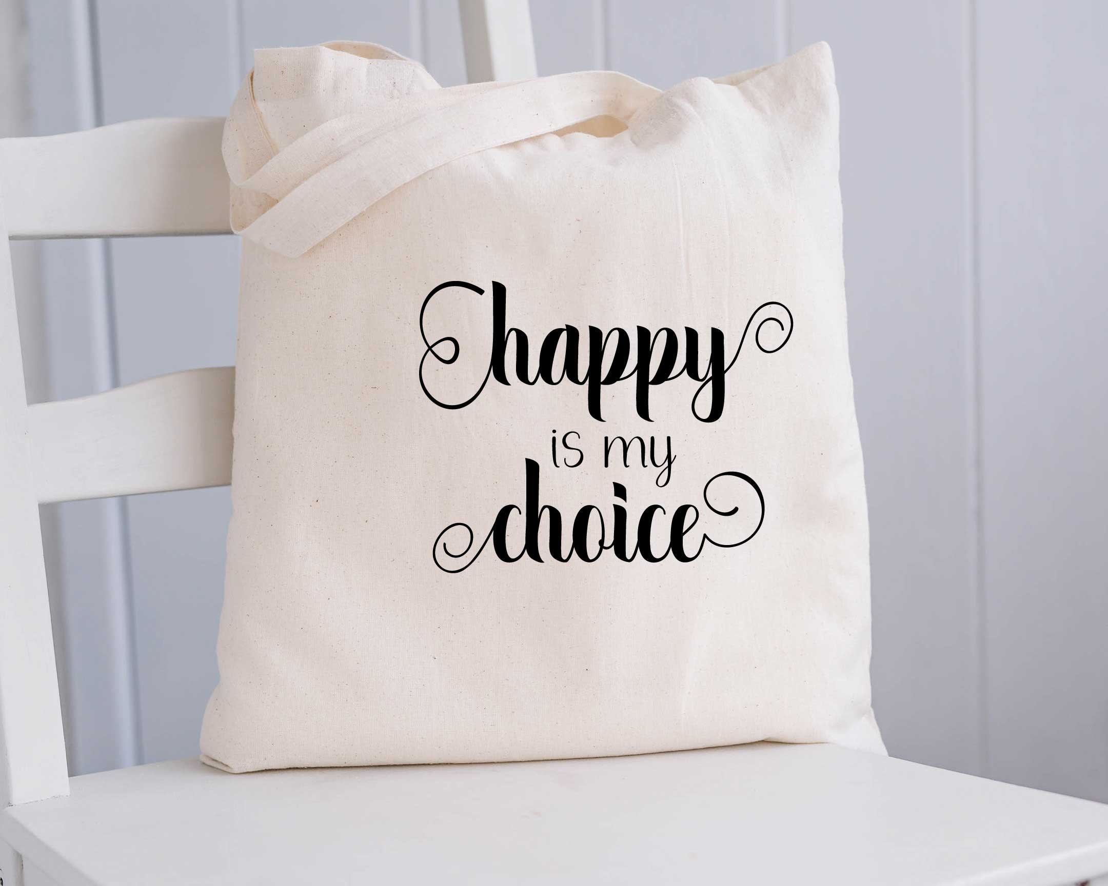 Happy is My Choice SVG Cut File for T-shirt, Mug or Wall Décor - Etsy