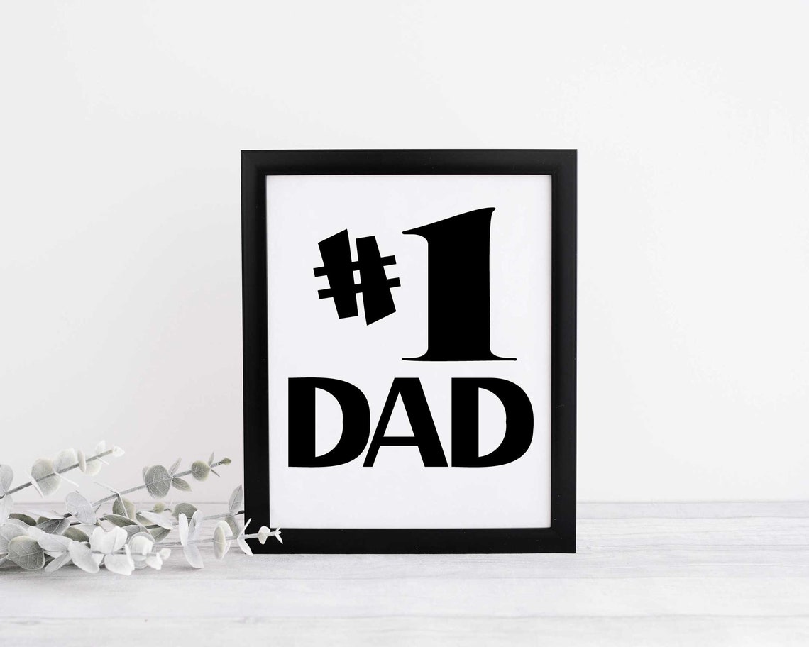 Number 1 Dad SVG Father's Day SVG Father's Day Gift for Dad Birthday ...