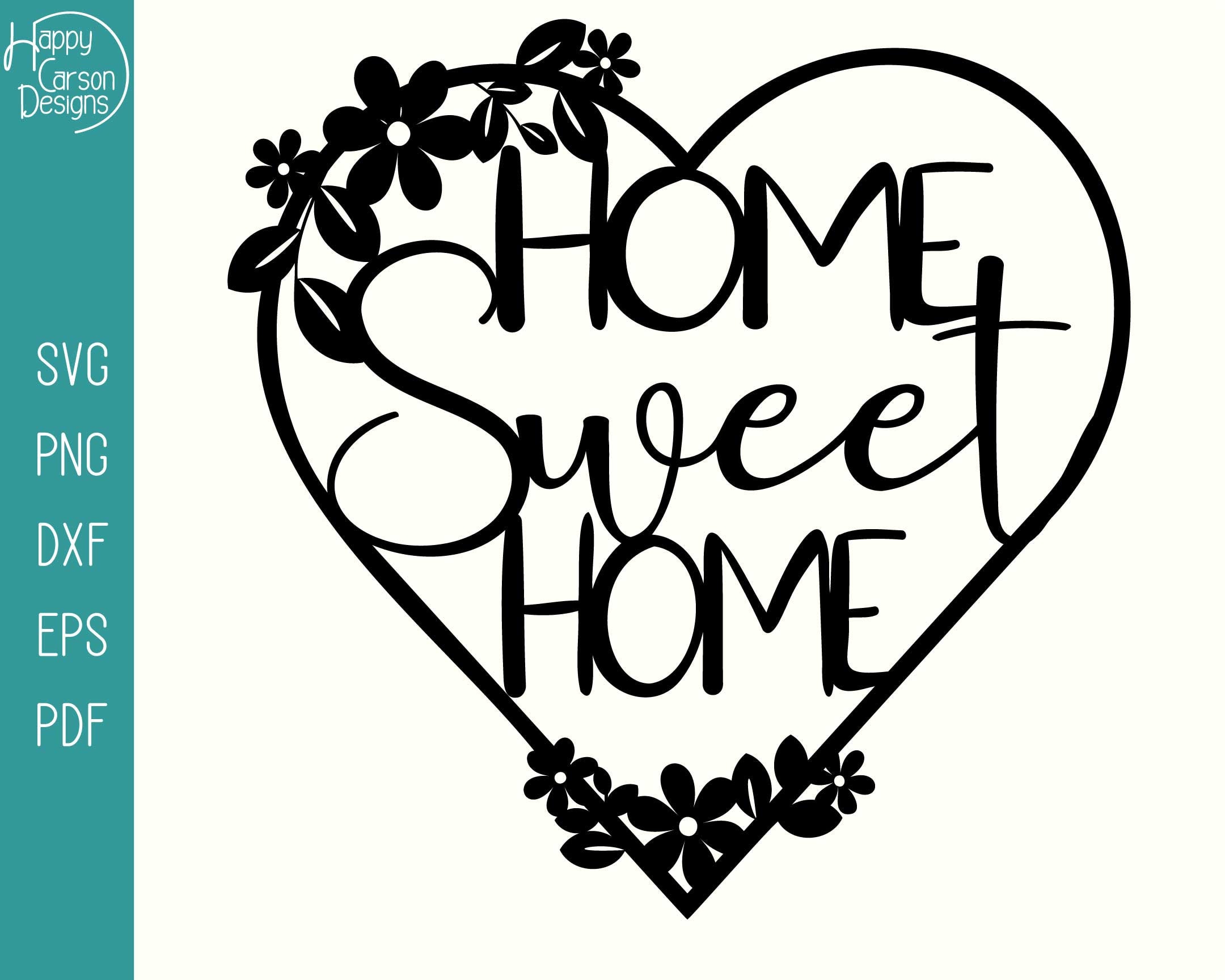 Home Sweet Home SVG Cut File - Heart Frame SVG - Home Sweet Home ...