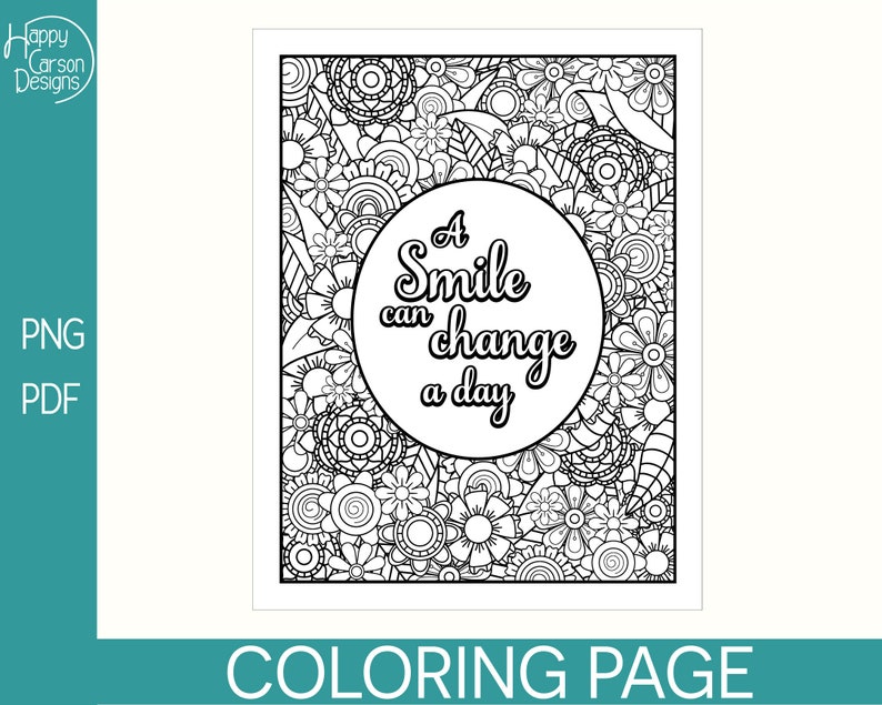 A Smile Can Change a Day Coloring Pages PNG - PDF - Printable Coloring ...
