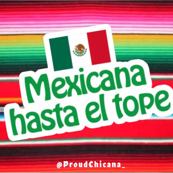 Mexicana Hasta El Tope Sticker - Etsy
