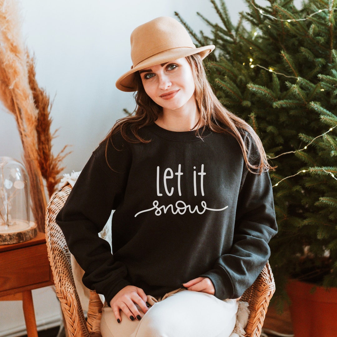 Let It Snow Sweater Cute Christmas Sweatshirt, Christmas Sweater ...