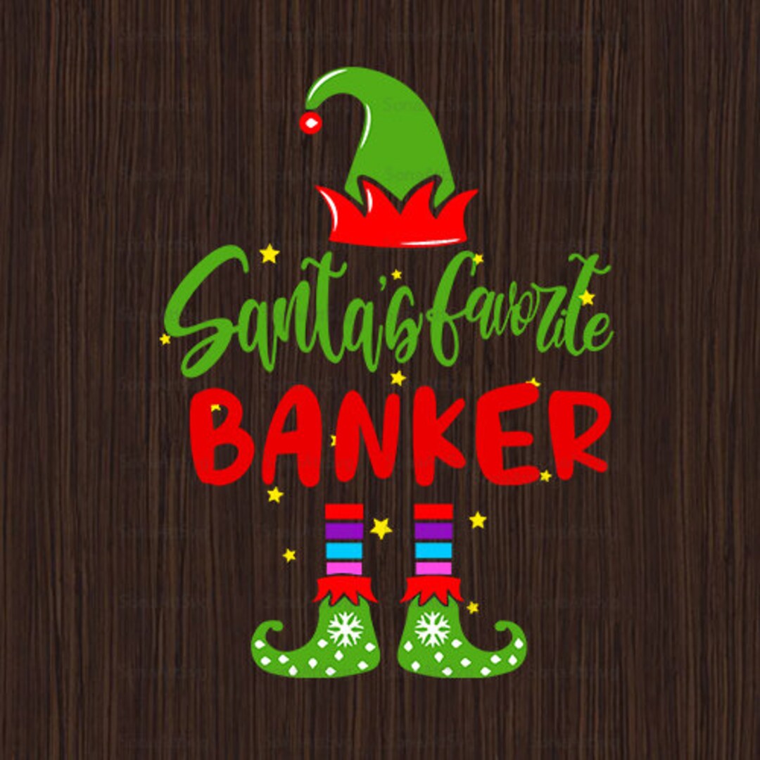 Santas Favorite Banker Svg Png Christmas Svg Png Christmas - Etsy