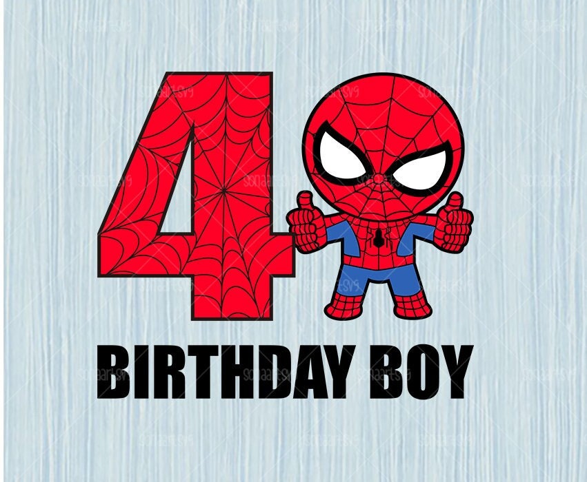 4th Birthday Boy Svg Fourth Birthday Boy Spiderman Birthday - Etsy ...