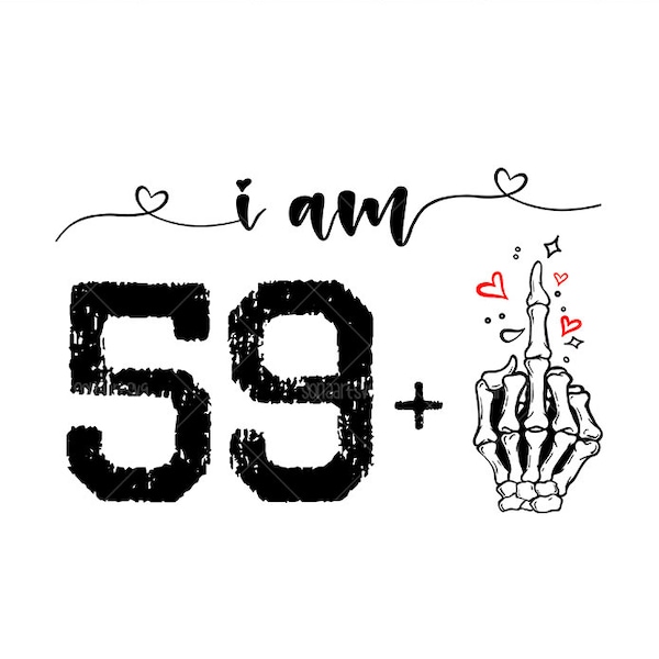 I Am 59 Middle Finger Png - Etsy