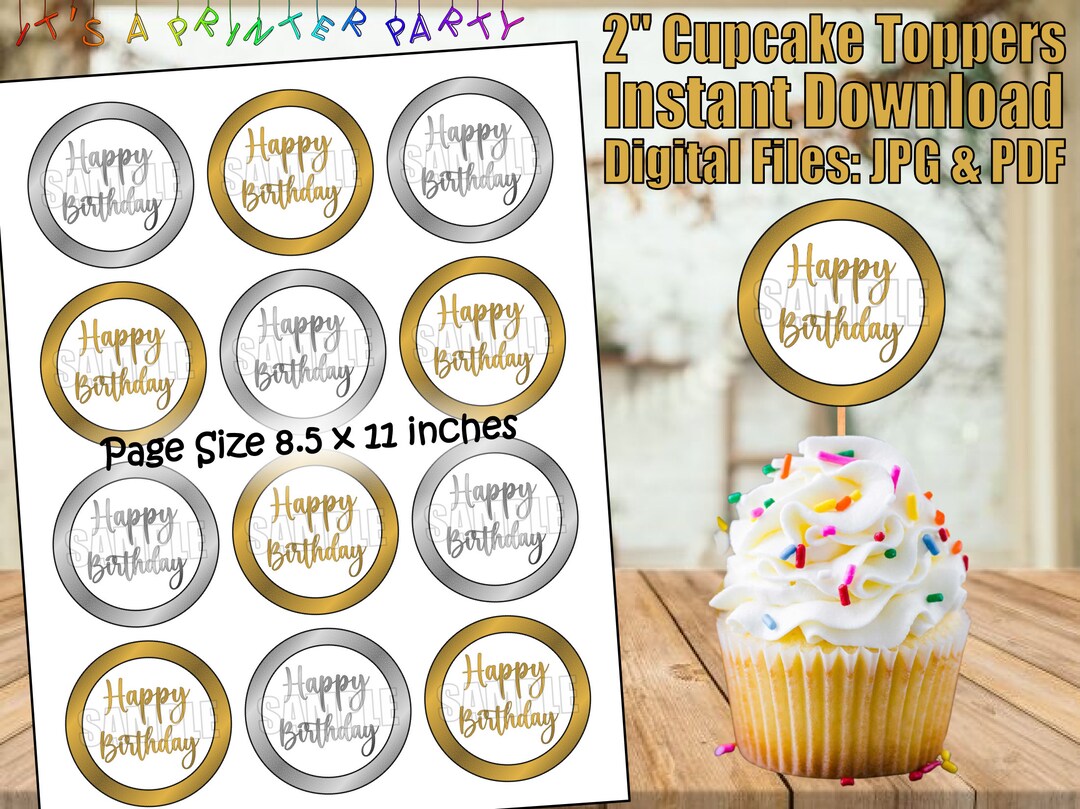 Printable Silver & Gold Happy Birthday Cupcake Toppers (digital ...