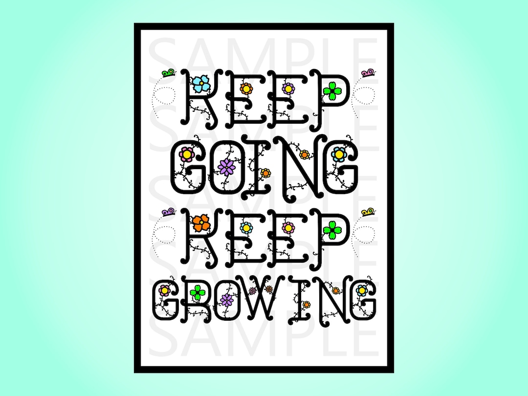 Printable Keep Going Keep Growing Wall Art Print (digital Download) - Etsy