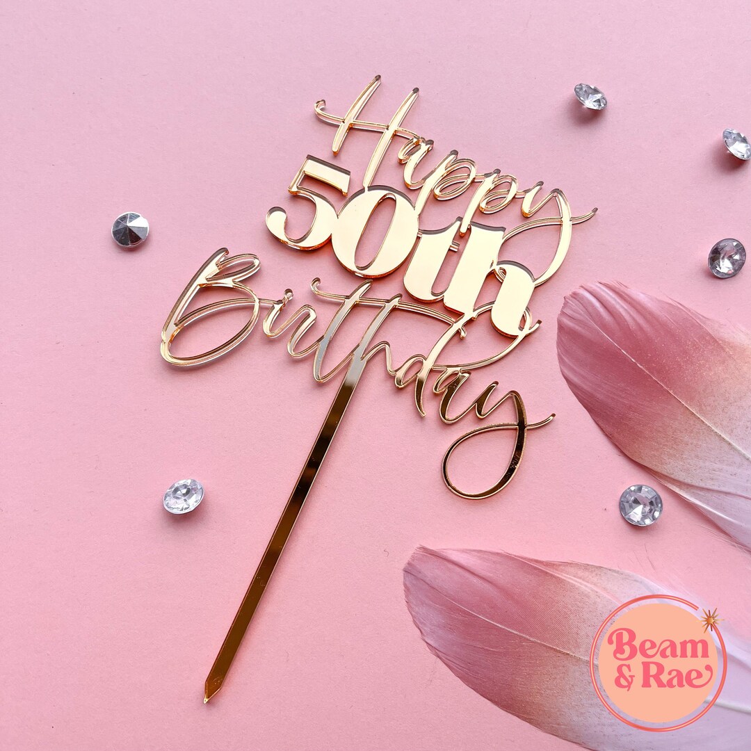 Happy 50th Birthday Topper | Any Age Cake Topper | Birthday Cake Topper ...