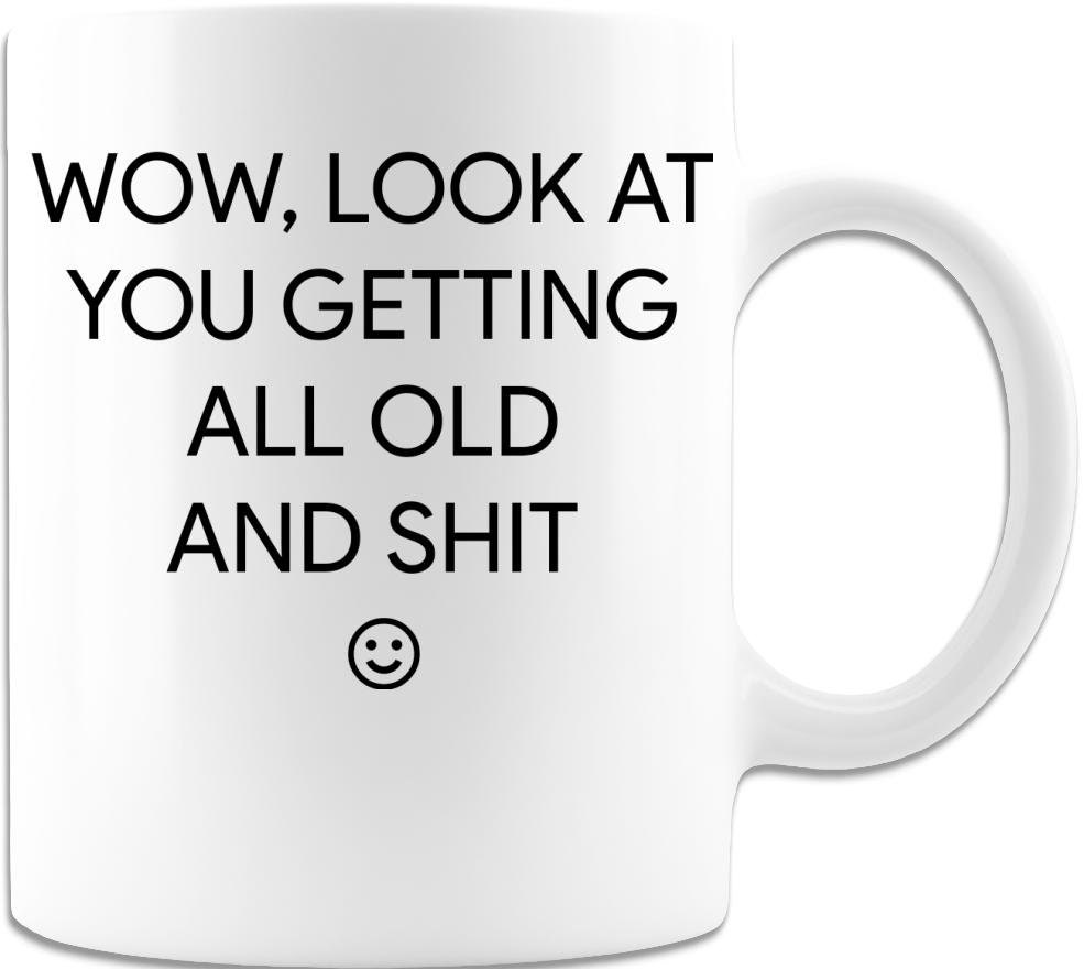 Funny Novelty Coffee Mug Getting Old Etsy