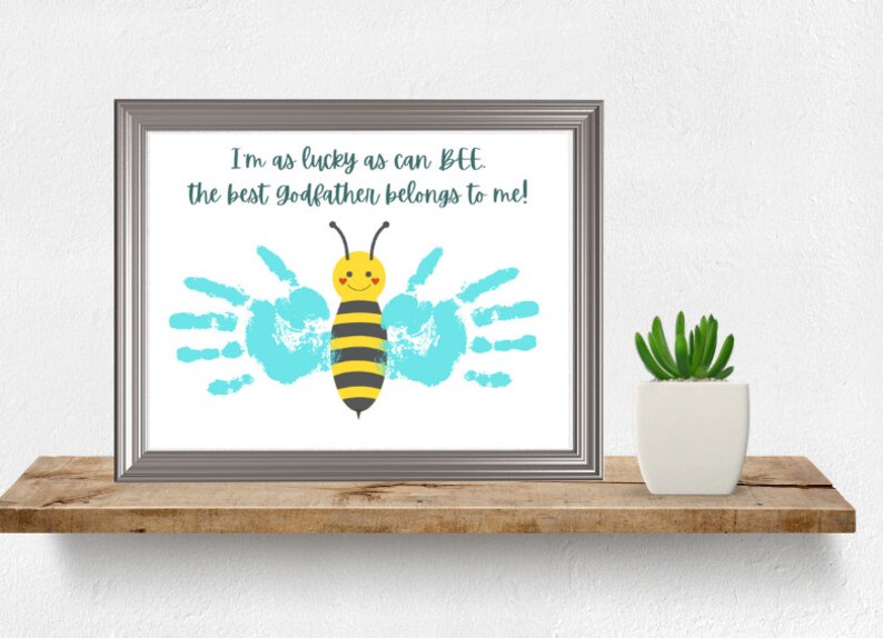 Printable Handprint Art | I'm as Lucky as Can Bee, the Best Godfather ...