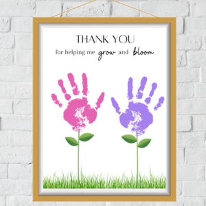 Printable Flower Handprint Art | Thank You for Helping Me Grow and ...