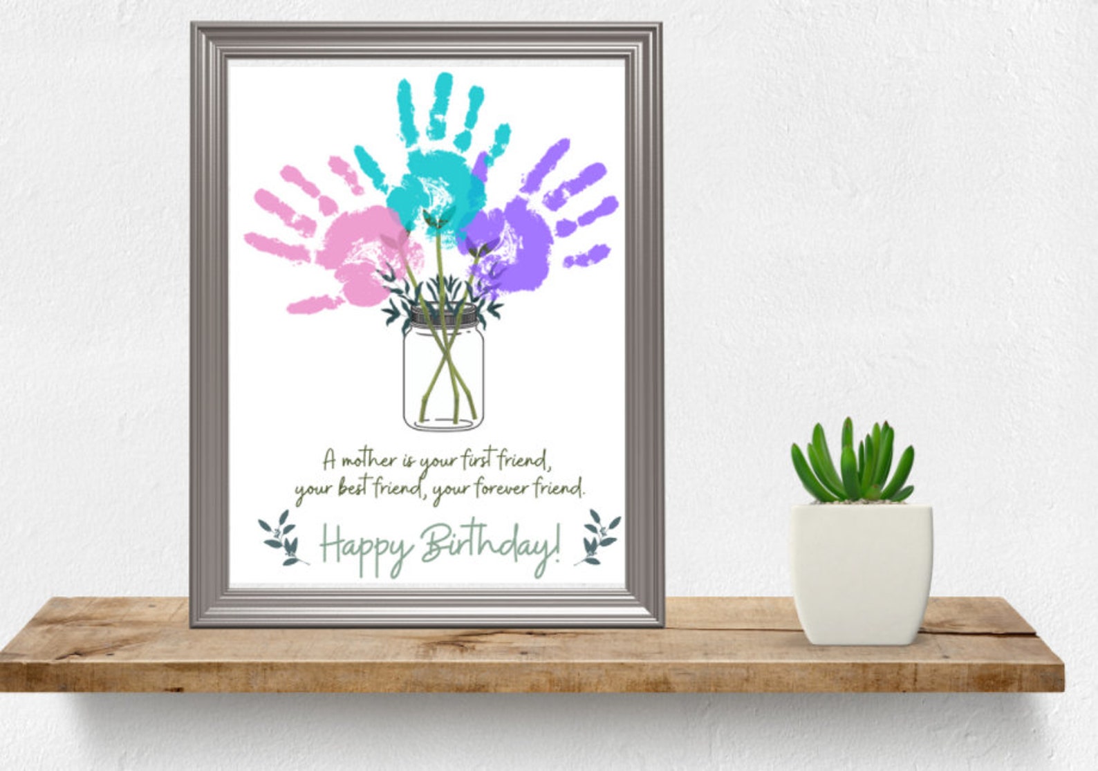 Printable Handprint Art for Mom's Birthday | A Mother is Your Best ...