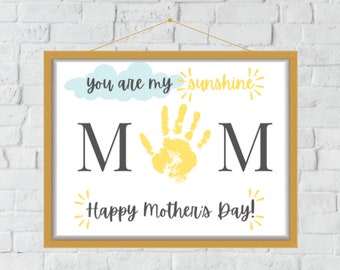 Printable Handprint Art for Mother's Day You Are My Sunshine Mom ...