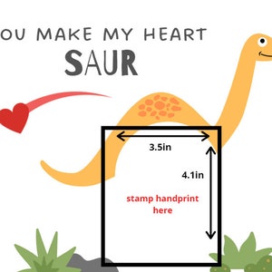 Printable Handprint Art | You Make My Heart Saur | Dinosaur Handprint ...