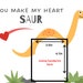 Printable Handprint Art | You Make My Heart Saur | Dinosaur Handprint ...
