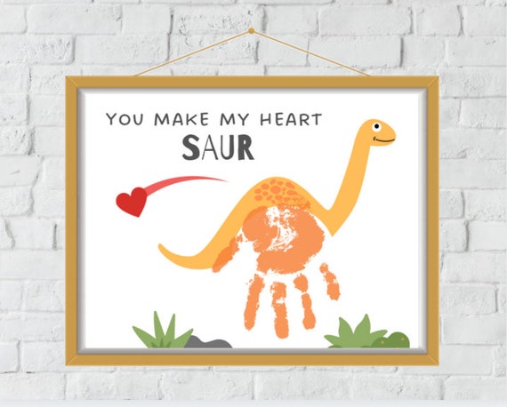 Printable Handprint Art You Make My Heart Saur Dinosaur | Etsy