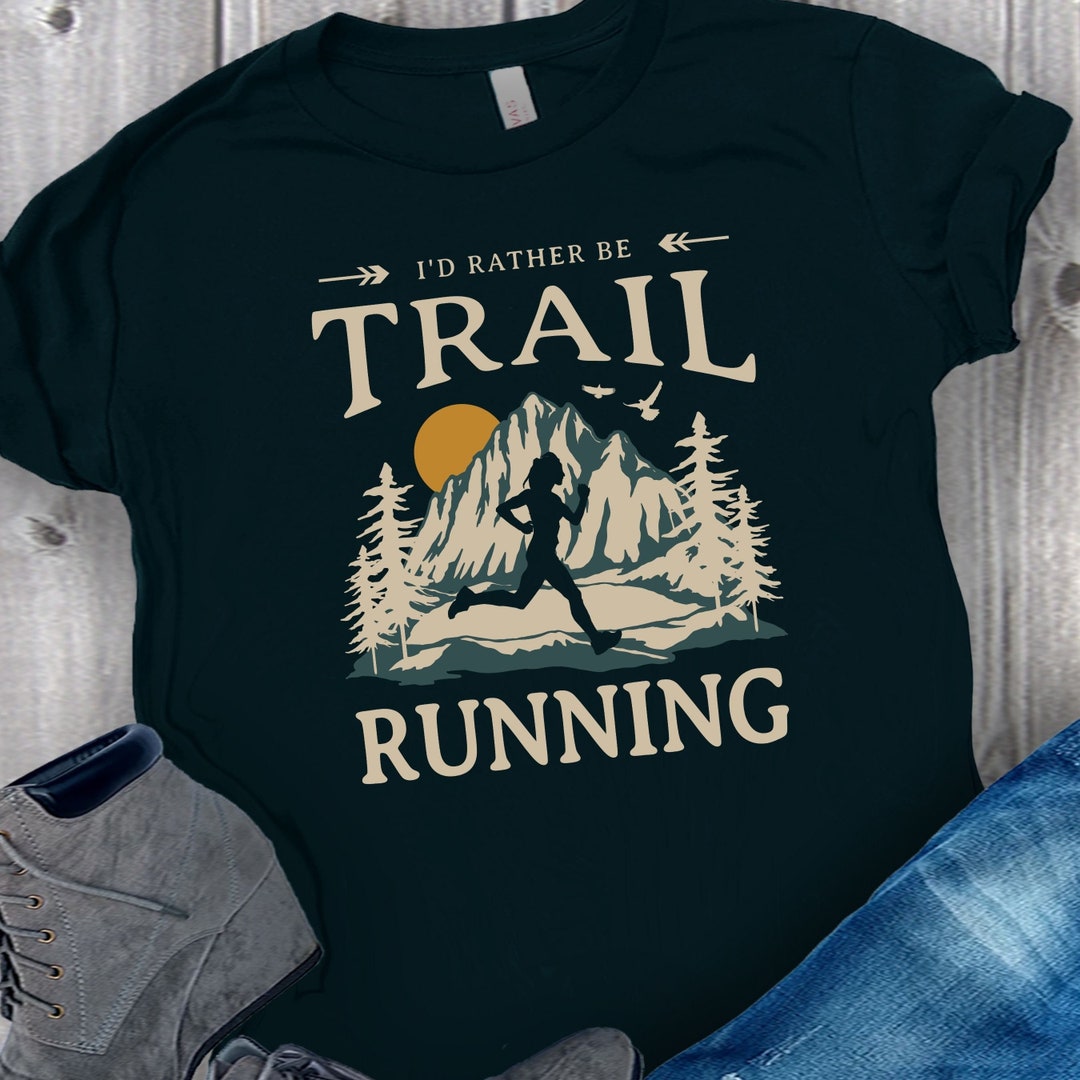 Trail Running T-shirt, Trail Running Gift, Running Tshirt Women ...