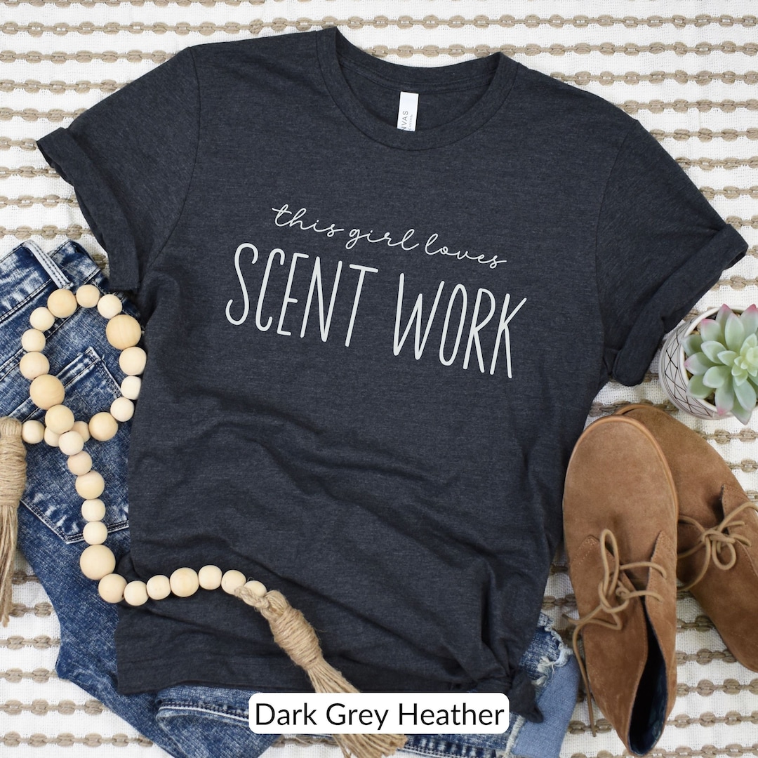 Scent Work T-shirt, Dog Scentwork Shirt, AKC Scent Work Tshirt, Scent ...