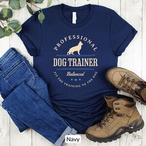 Balanced Dog Trainer T-shirt, GSD Dog Training Shirt, German Shepherd ...