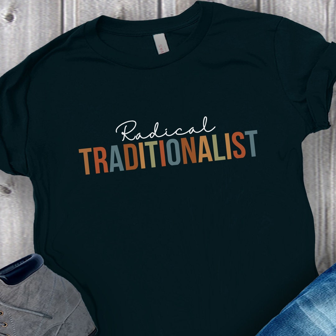 Radical Traditionalist T-shirt, Rad Trad Tee, Catholic Tshirt, Latin ...
