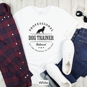 Balanced Dog Trainer T-shirt, GSD Dog Training Shirt, German Shepherd ...