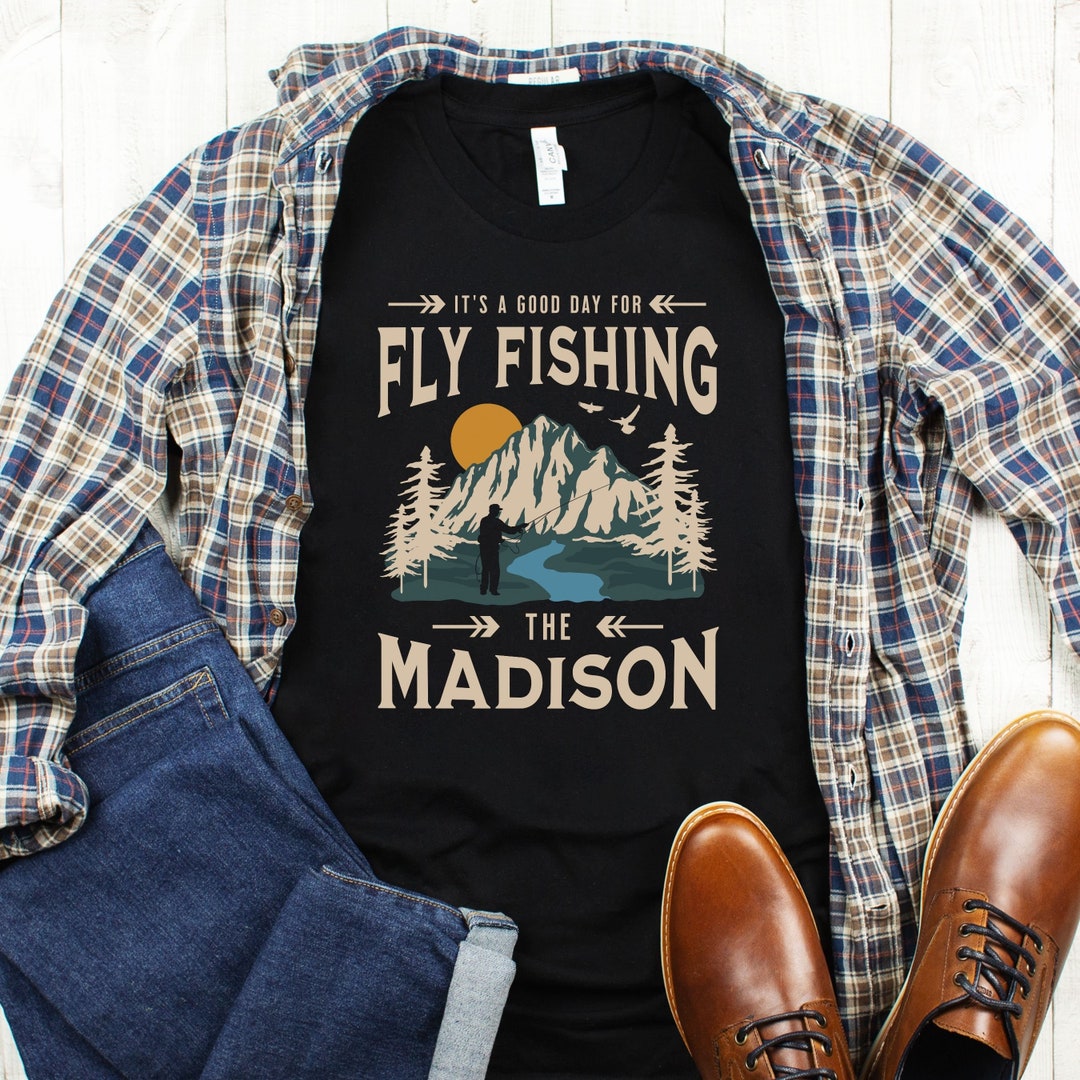 Fly Fishing the Madison River T-shirt, Montana Fly Fishing Shirt, Fly ...