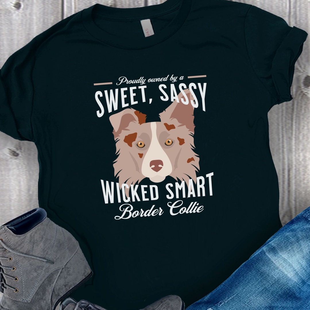 Border Collie T-shirt, Red Merle Border Collie, Border Collie Mom, Gift ...