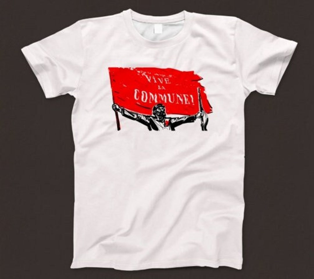 Vive La Commune T Shirt 751 Retro White Unisex Graphic Tee - Etsy