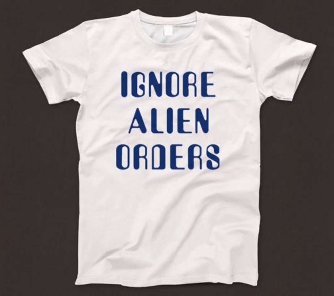 Ignore Alien Orders T Shirt 911 Retro White Unisex Graphic Tee - Etsy