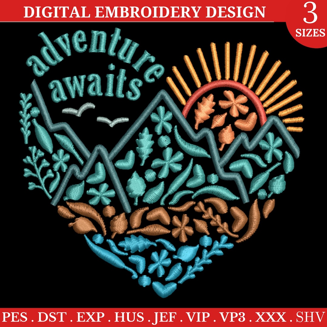 Adventure Awaits Mountains Heart Embroidery Design, Floral Mountains Embroidery Pattern ...