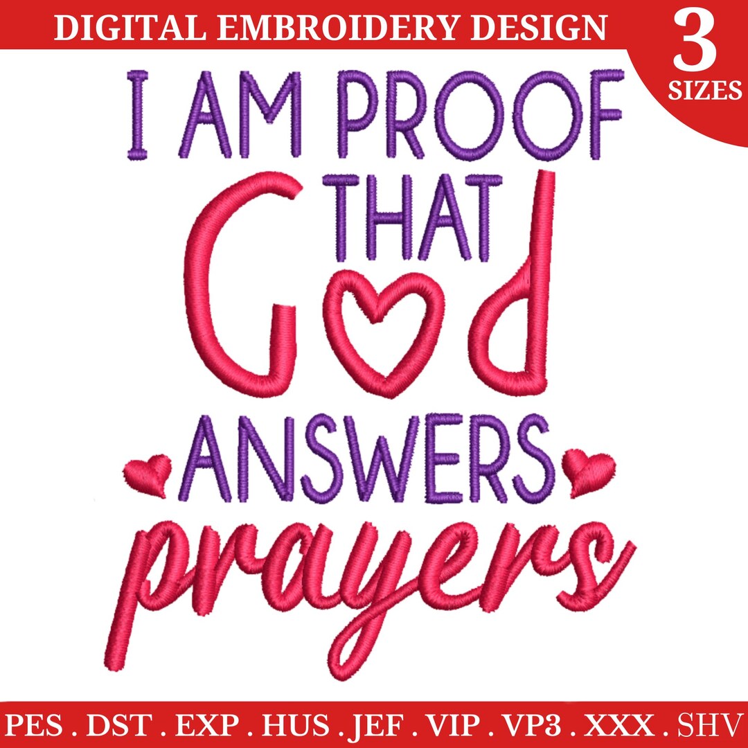 I Am Proof That God Answers Prayers Embroidery Design, for This Child ...