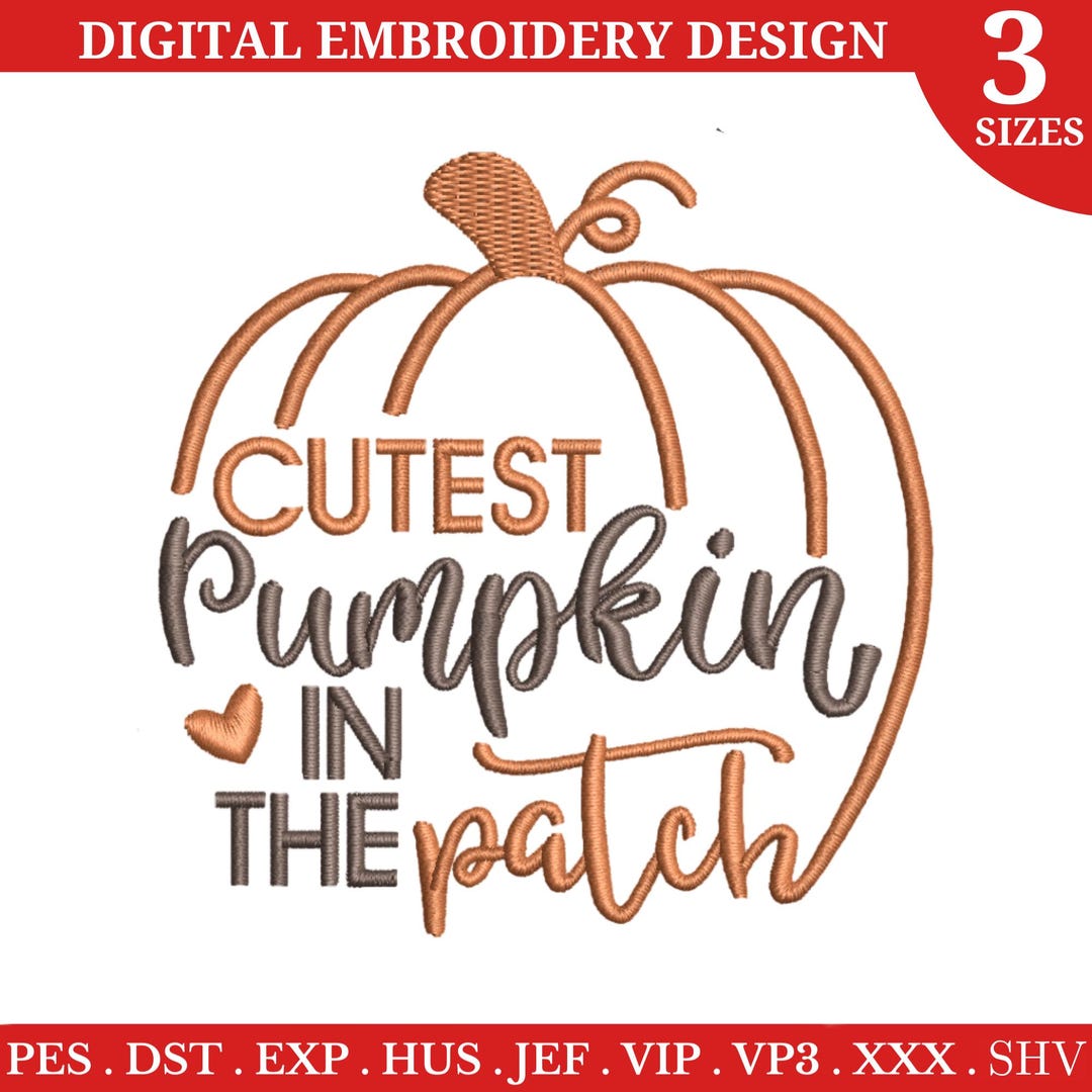 Cutest Pumpkin in the Patch Embroidery Design, Cute Pumpkin, Pumpkin ...