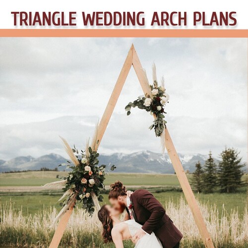Triangle Wedding Arch Plans DIY Wedding Arbor Plans for | Etsy