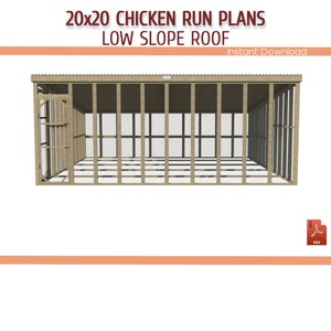 20x20 Slanted Roof, Walk-in Chicken Run Building Plans - 20x20 Large Chicken Coop Run DIY Plans ...
