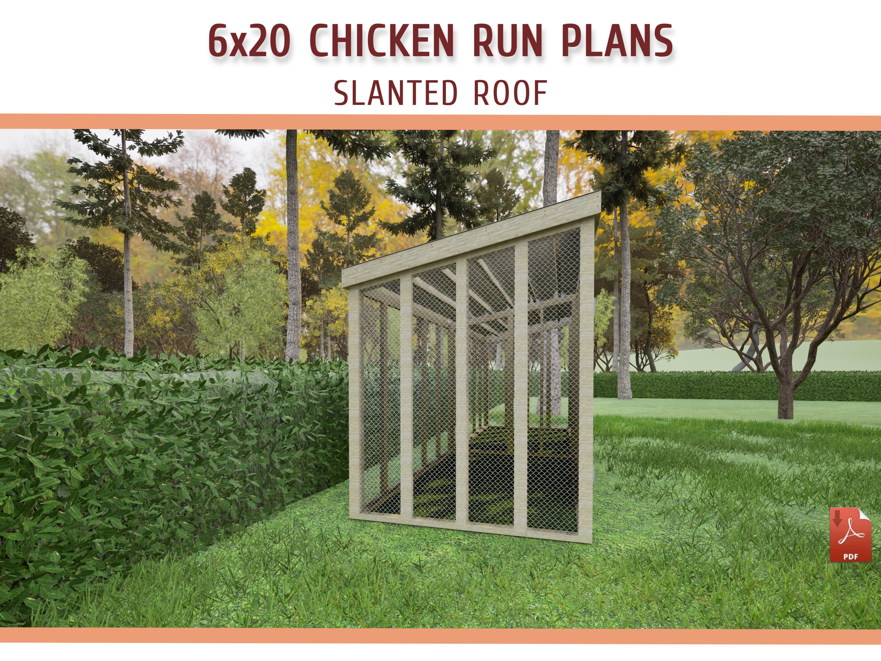 6x20 Large Chicken Coop Run Building Plans – DIY Slanted Roof (PDF ...