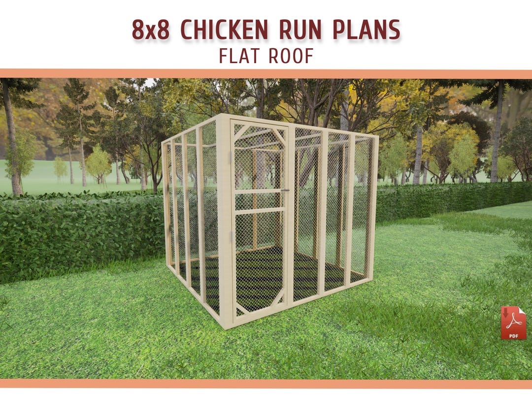8x8 Walk-in Flat Roof Chicken Coop Run Building Plans - 8x8 Chicken Run ...
