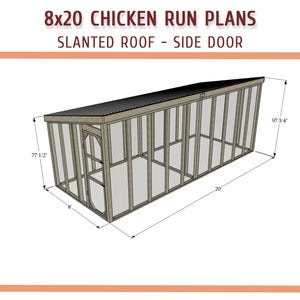 8x20 Large Slanted Roof Chicken Coop Run Building Plans - 8x20 Walk-in Chicken Run DIY Plans ...