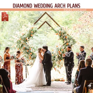 Diamond Wedding Arch Building Plans DIY Diamond Wedding Arch Plans ...