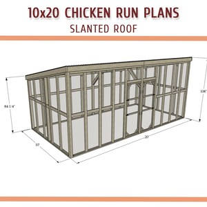 10x20 Large Chicken Coop Run Building Plans - 10x20 Slanted Roof Walk-in Chicken Run DIY Plans ...