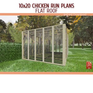 10x20 Flat Roof Chicken Coop Run Building Plans - 10x20 Chicken Run DIY ...