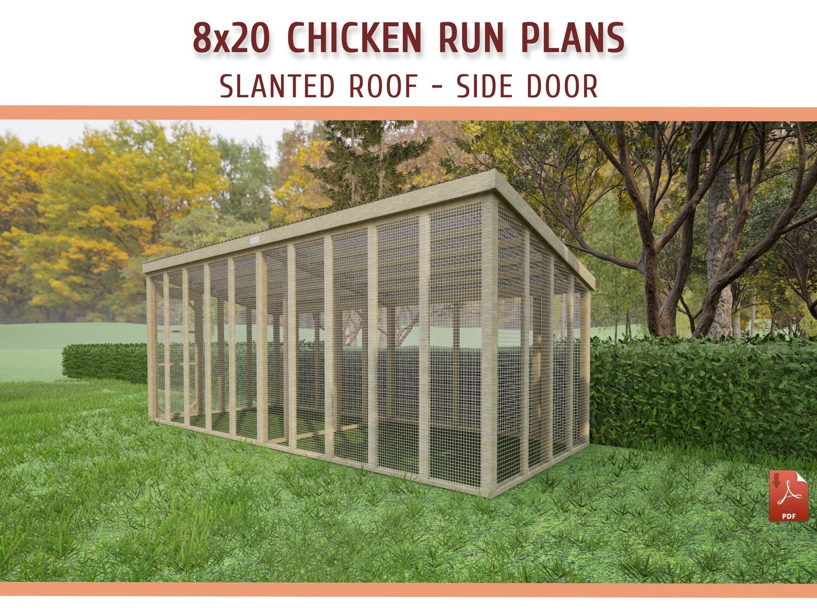 8x20 Chicken Run DIY Plans: Large Walk-in Coop With Slanted Roof ...