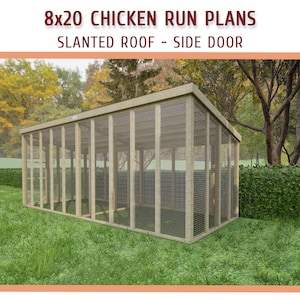 8x20 Large Slanted Roof Chicken Coop Run Building Plans - 8x20 Walk-in Chicken Run DIY Plans ...