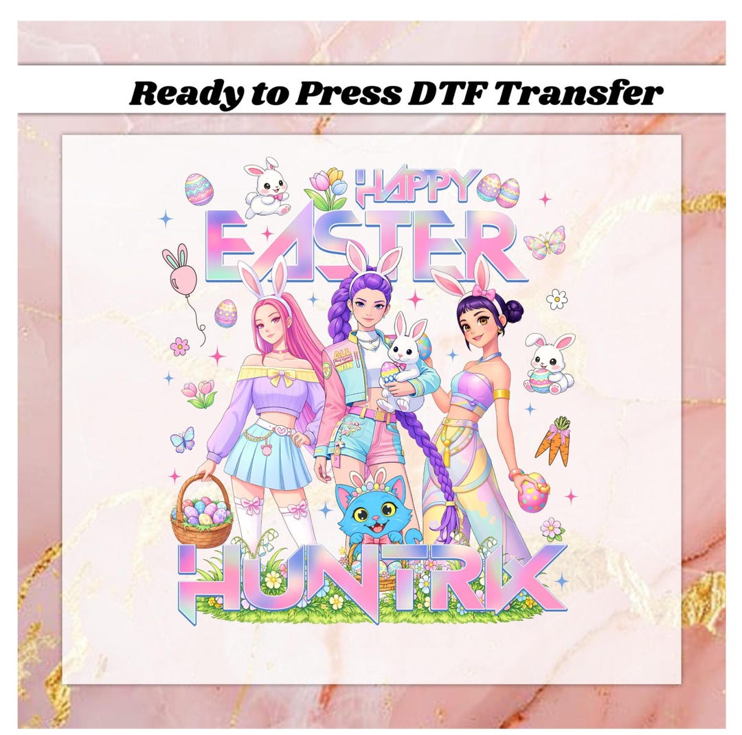 Kpop Demon Hunters Easter DTF Transfers, Easter Huntrix Idol Group Heat ...
