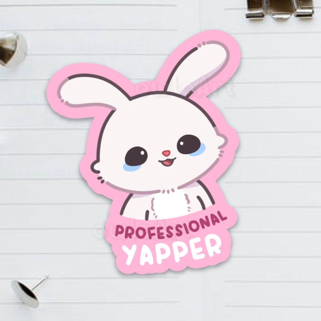 Professional Yapper Sticker | Waterproof Matte Sticker | Cute Bunny ...